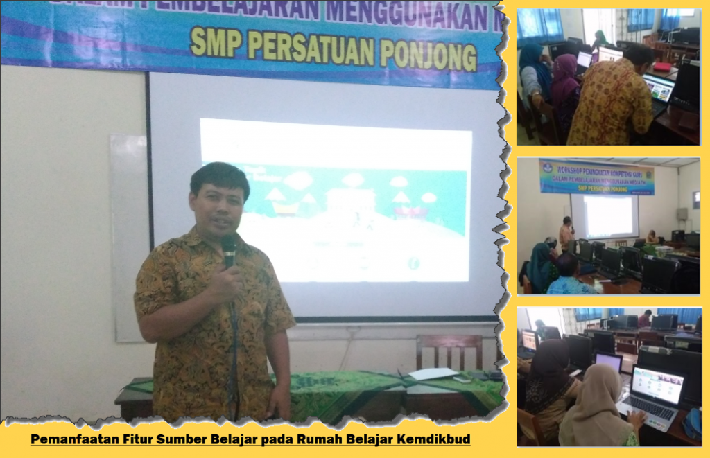 Workshop Pemanfaatan Fitur Sumber Belajar di SMP Persatuan Ponjong ...